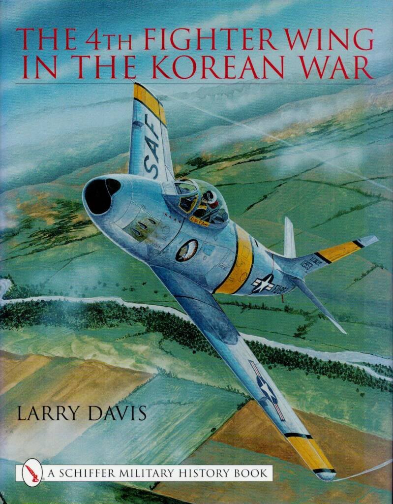 The 4th Fighter Wing In The Korean War – The Aviation Bookshop
