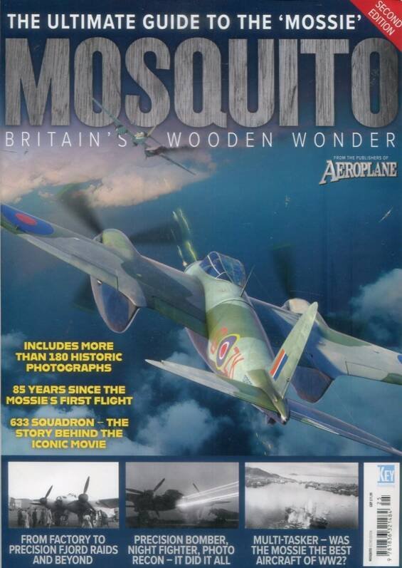 Mosquito – Britain’s Wooden Wonder – The Ultimate Guide To The ‘Mossie ...
